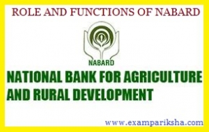 Role and Functions of NABARD - Banking Study Material & Notes